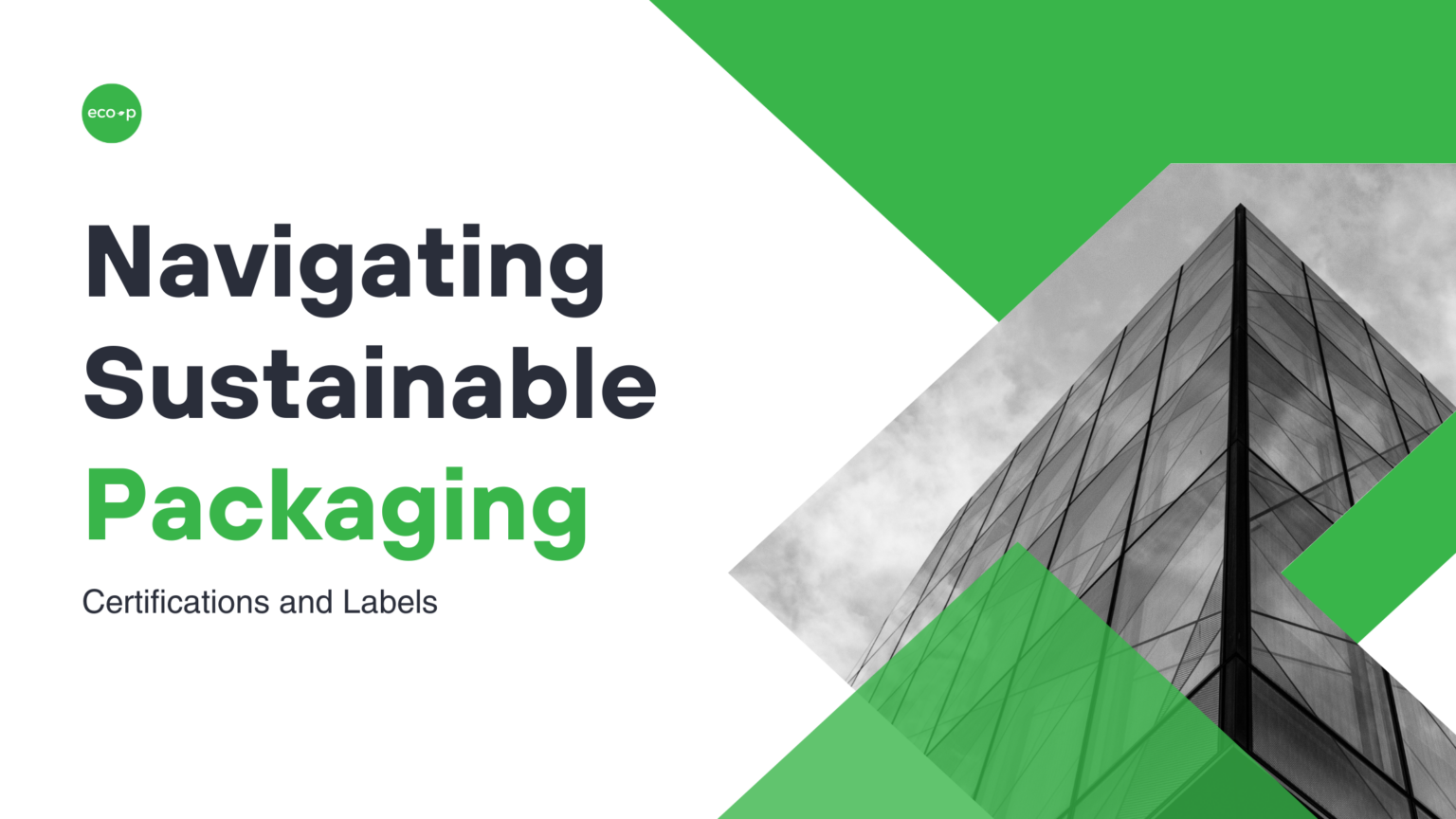 Navigating Sustainable Packaging Certifications and Labels - SupplyClub